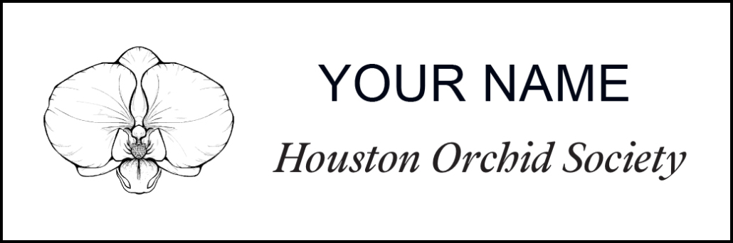 Official HOS Name Badges Available for Purchase | Houston Orchid ...